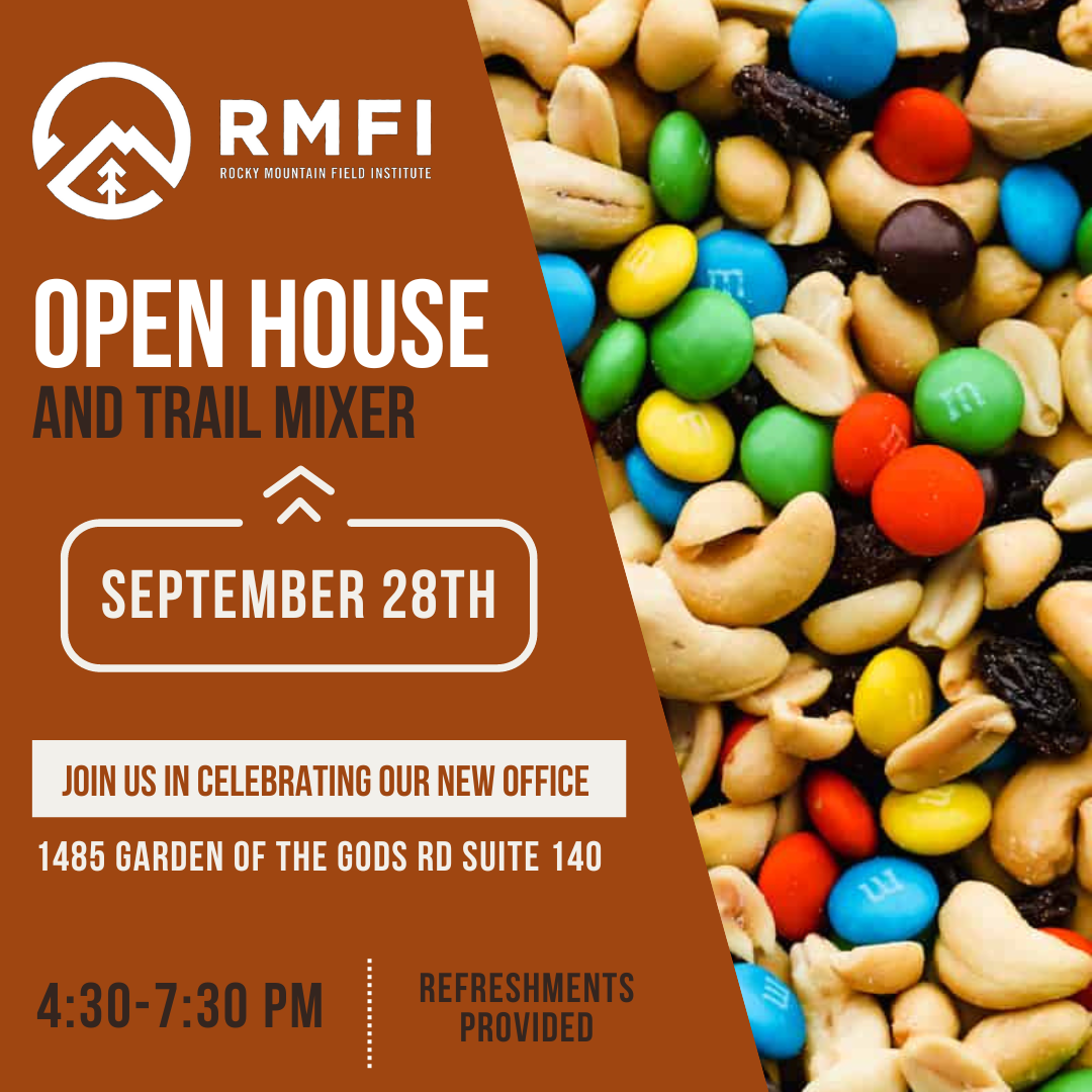 RMFI's Open House and Trail Mixer | Rocky Mountain Field Institute